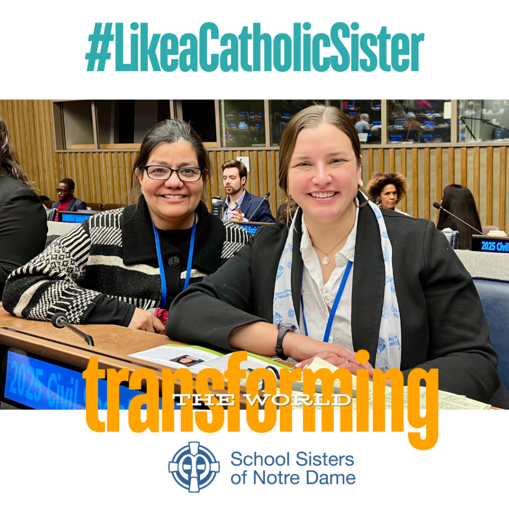 Catholic Sisters Week 2025 - School Sisters of Notre Dame